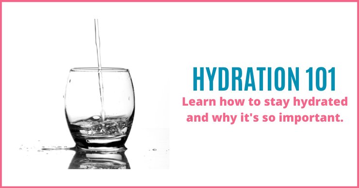 Hydration 101 | Just Take A Bite